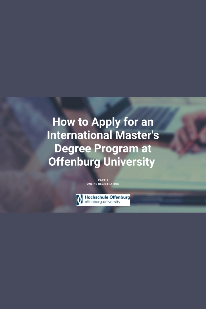 How to Apply for an International Master's Degree Program at Offenburg ...